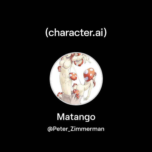 Chat with Matango | character.ai | AI Chat, Reimagined–Your Words. Your ...