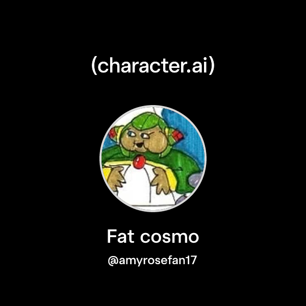Chat with Fat cosmo | character.ai | AI Chat, Reimagined–Your Words ...