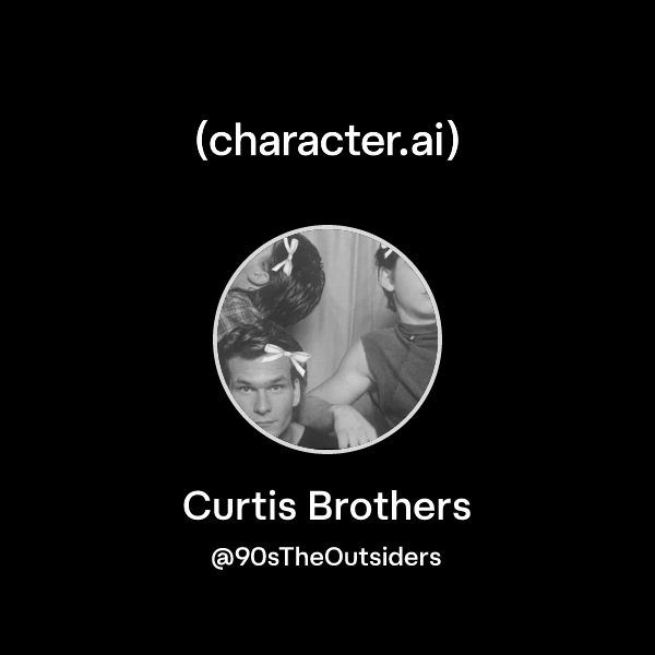 Chat with Curtis Brothers | character.ai | AI Chat, Reimagined–Your ...