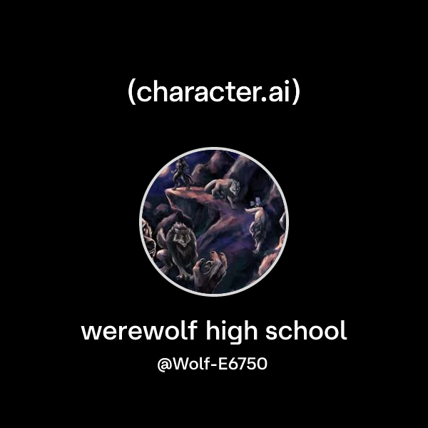 Chat with werewolf high school | character.ai | AI Chat, Reimagined ...