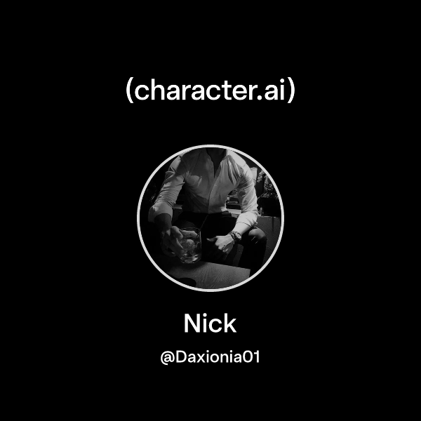 Chat with Nick | character.ai | AI Chat, Reimagined–Your Words. Your World.