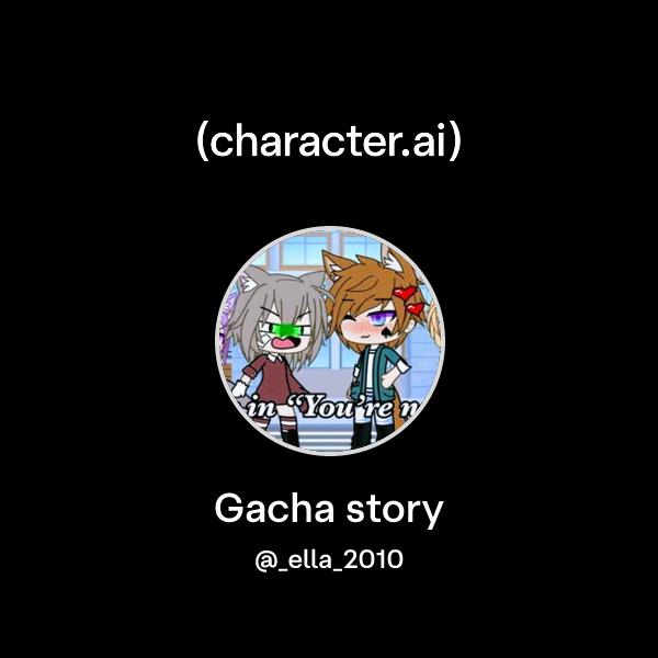 Chat with Gacha story | character.ai | AI Chat, Reimagined–Your Words ...