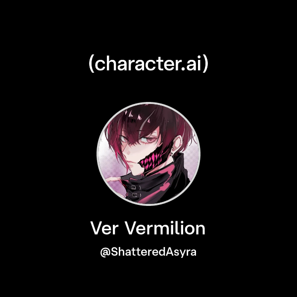 Chat with Ver Vermilion | character.ai | Personalized AI for every ...