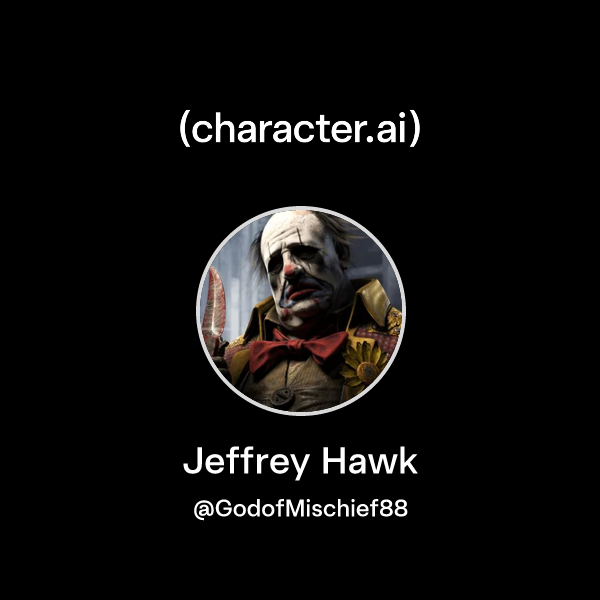 Chat with Jeffrey Hawk | character.ai | AI Chat, Reimagined–Your Words ...