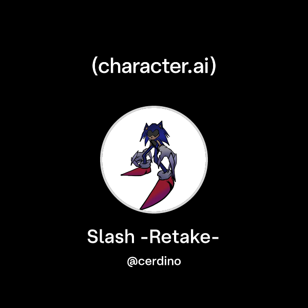 Chat with Slash -Retake- | character.ai | Personalized AI for every ...