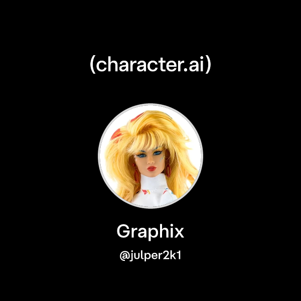 Chat with Graphix | character.ai | Personalized AI for every moment of ...
