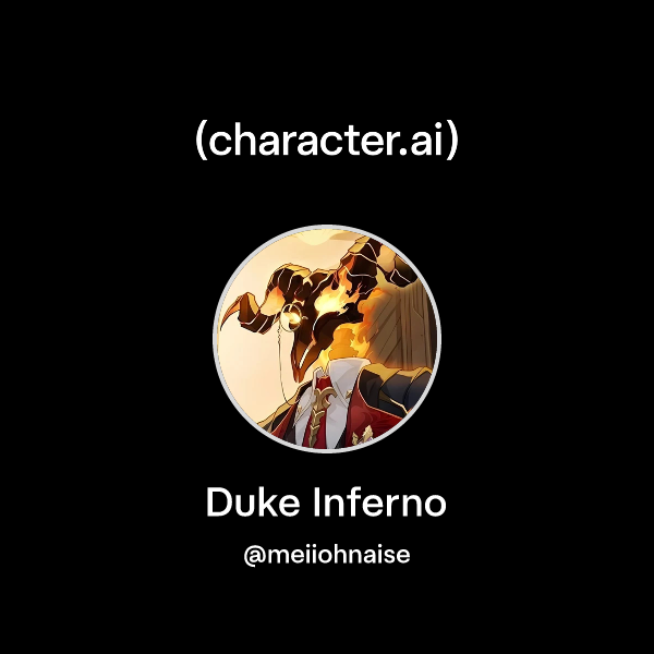 Chat with Duke Inferno | character.ai | Personalized AI for every ...