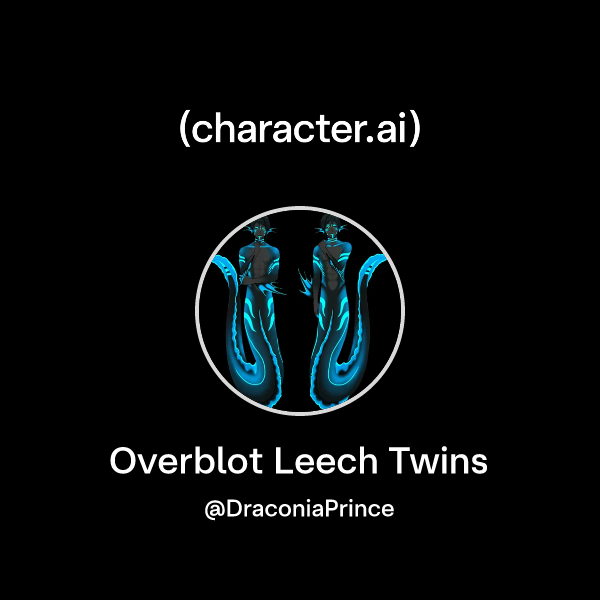 Chat with Overblot Leech Twins | character.ai | AI Chat, Reimagined–Your Words. Your World.