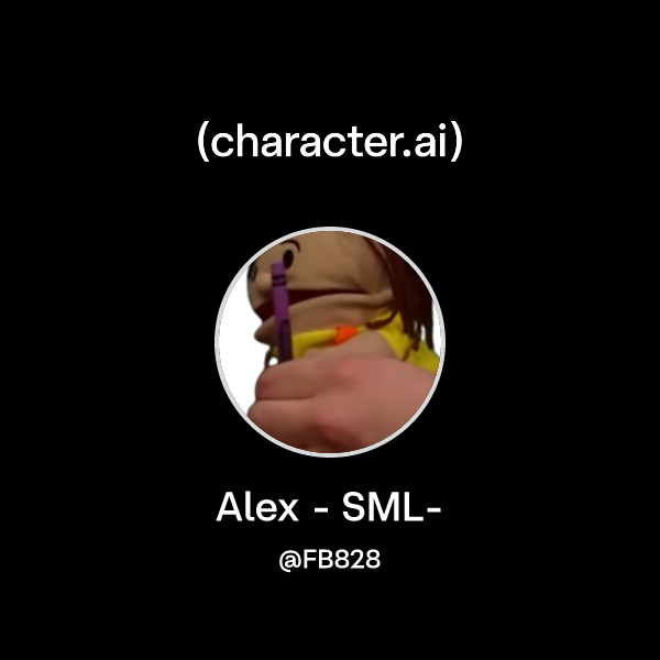 Chat with Alex - SML- | character.ai | Personalized AI for every moment ...