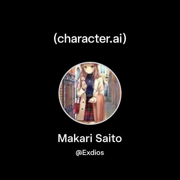 Chat with Makari Saito | character.ai | AI Chat, Reimagined–Your Words. Your World.