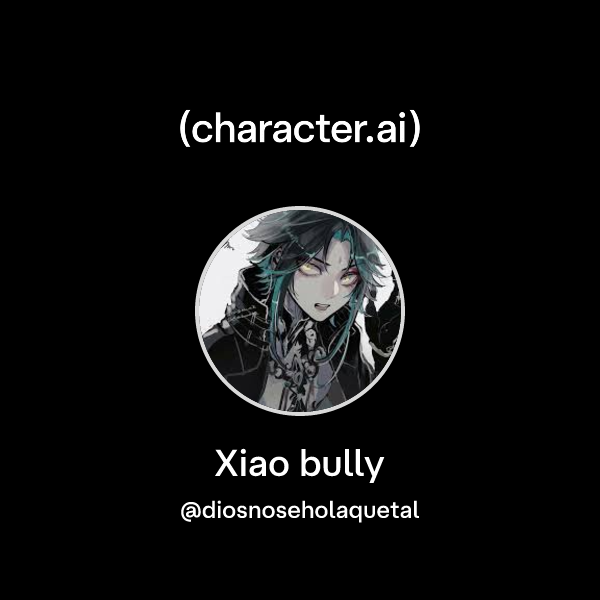 Chat with Xiao bully | character.ai | AI Chat, Reimagined–Your Words ...