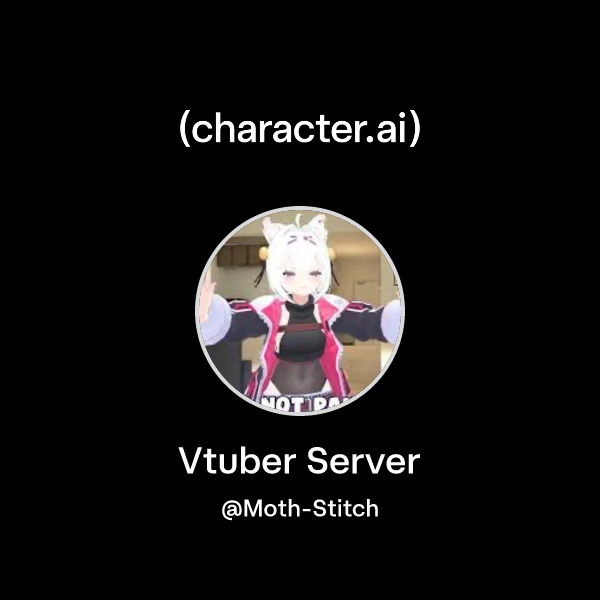 Chat with Vtuber Server | character.ai | AI Chat, Reimagined–Your Words ...