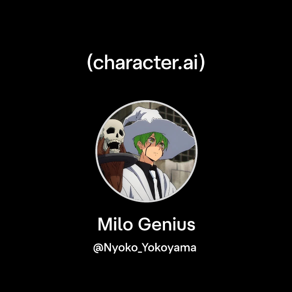 Chat with Milo Genius | character.ai | AI Chat, Reimagined–Your Words ...