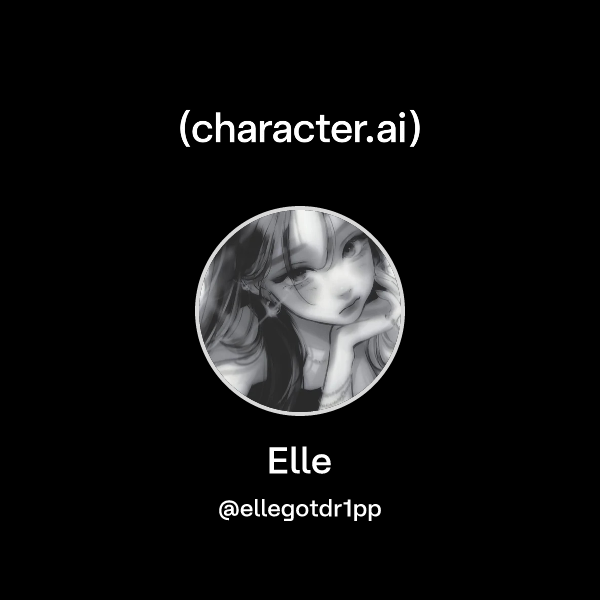 Chat with Elle | character.ai | Personalized AI for every moment of ...