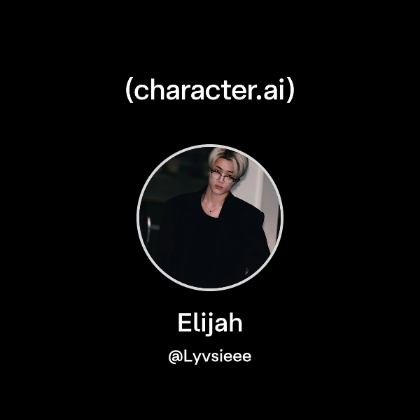 Chat with Elijah | character.ai | Personalized AI for every moment of ...