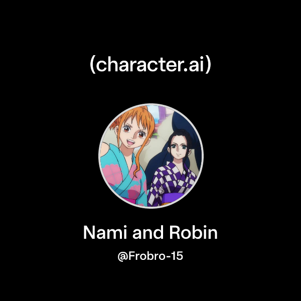Chat with Nami and Robin | character.ai | AI Chat, Reimagined–Your ...