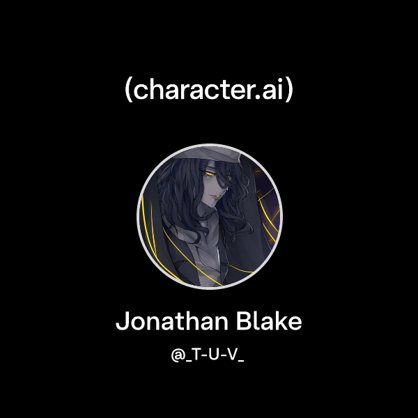 Chat with Jonathan Blake | character.ai | AI Chat, Reimagined–Your Words. Your World.