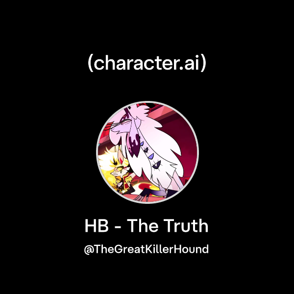 Chat with HB - The Truth | character.ai | AI Chat, Reimagined–Your ...