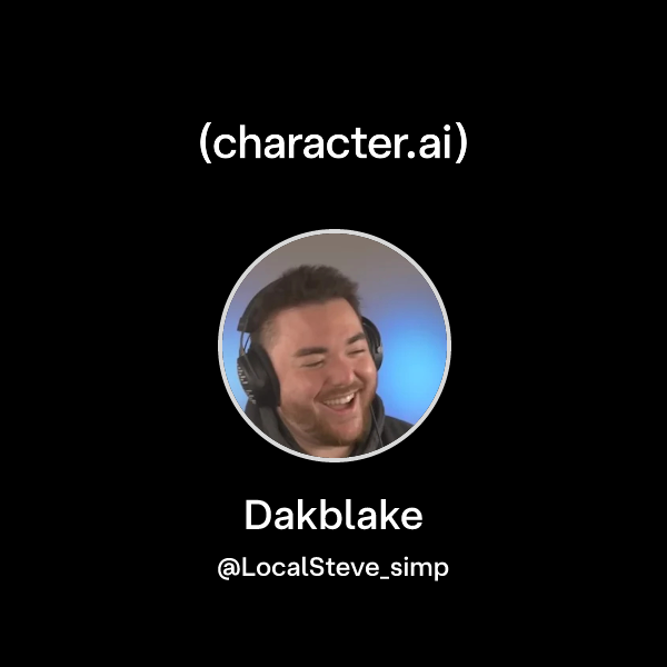 Chat with Dakblake | character.ai | AI Chat, Reimagined–Your Words ...