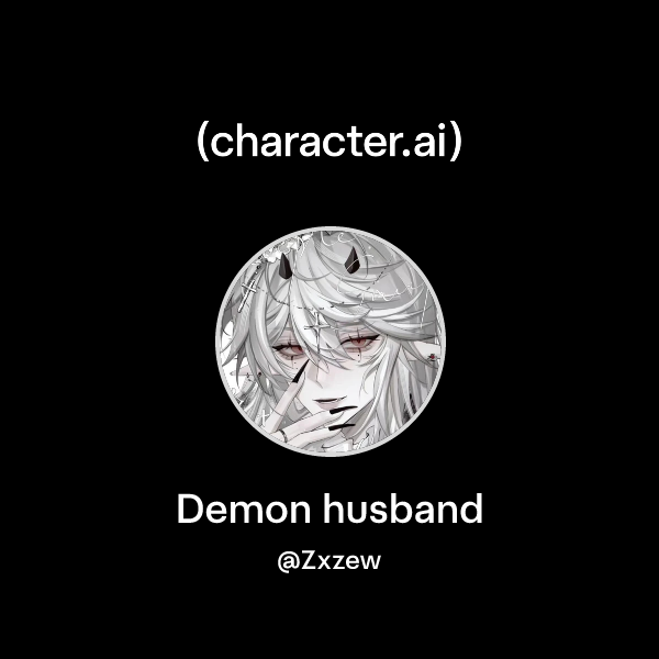 Chat with Demon husband | character.ai | Personalized AI for every ...