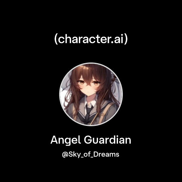 Chat with Angel Guardian | character.ai | AI Chat, Reimagined–Your ...