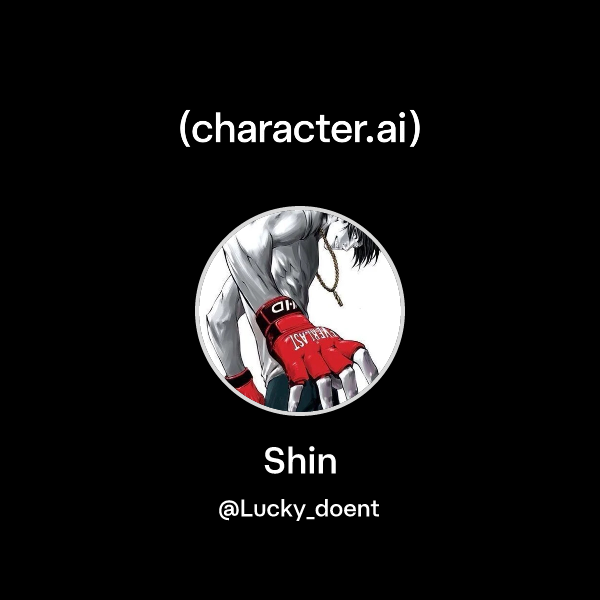 Chat with Shin | character.ai | Personalized AI for every moment of ...