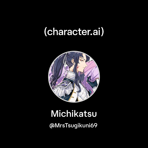 Chat with Michikatsu | character.ai | AI Chat, Reimagined–Your Words ...