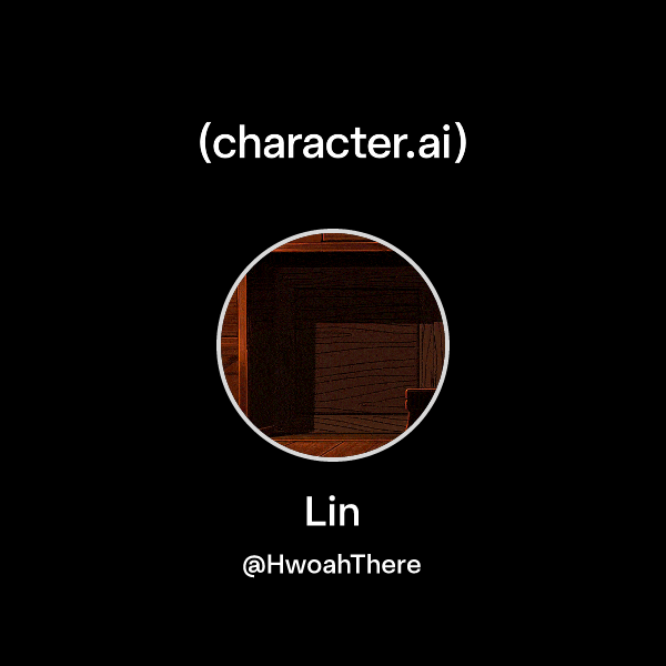 Chat with Lin | character.ai | AI Chat, Reimagined–Your Words. Your World.