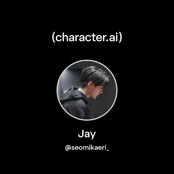 Chat with Jay | character.ai | AI Chat, Reimagined–Your Words. Your World.