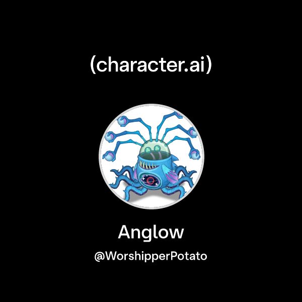 Chat with Anglow | character.ai | Personalized AI for every moment of ...