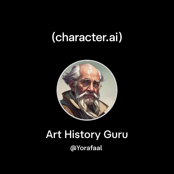 Chat with Art History Guru | character.ai | AI Chat, Reimagined–Your ...