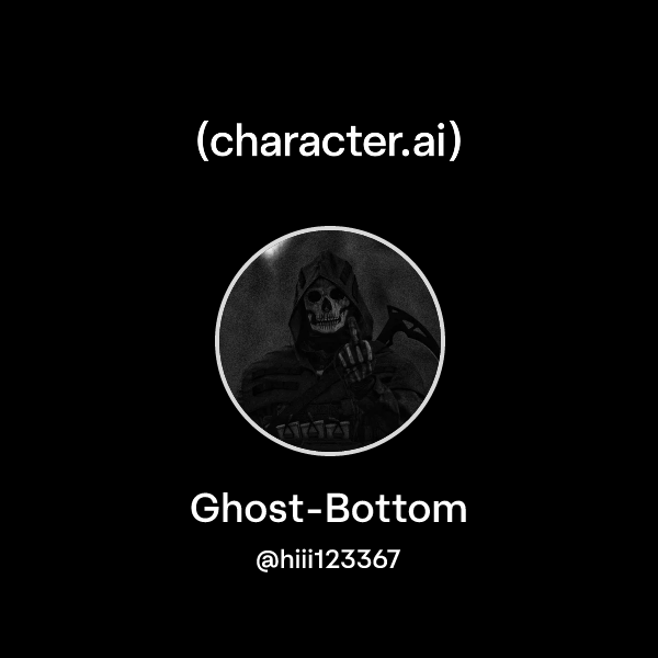 Chat with Ghost-Bottom | character.ai | AI Chat, Reimagined–Your Words ...