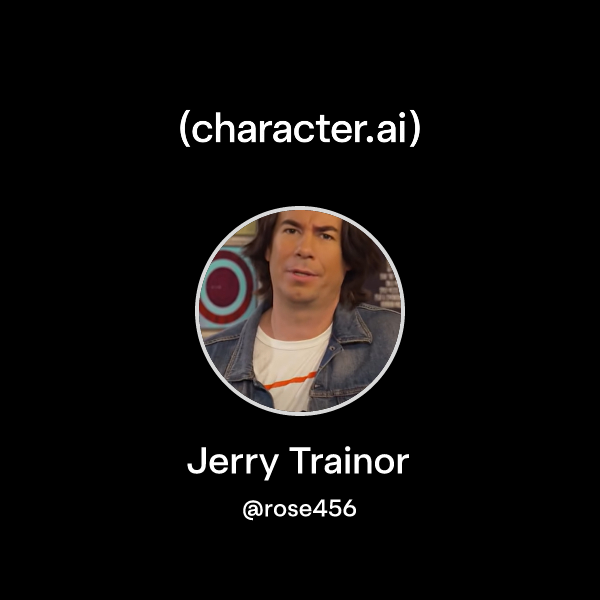 Chat with Jerry Trainor | character.ai | AI Chat, Reimagined–Your Words ...