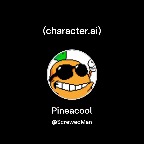 Chat with Pineacool | character.ai | Personalized AI for every moment ...