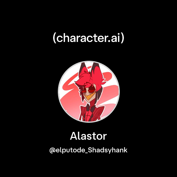 Chat with Alastor | character.ai | Personalized AI for every moment of your day