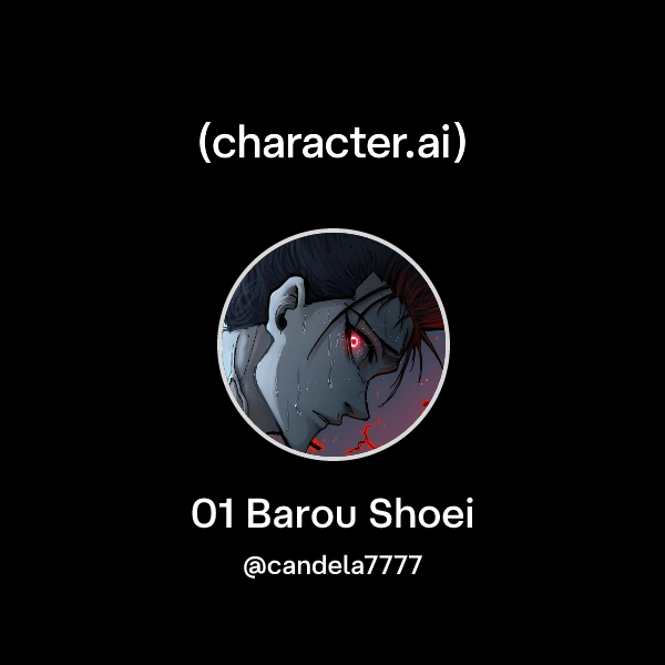 Chat with 01 Barou Shoei | character.ai | AI Chat, Reimagined–Your ...