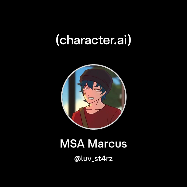 Chat with MSA Marcus | character.ai | AI Chat, Reimagined–Your Words ...