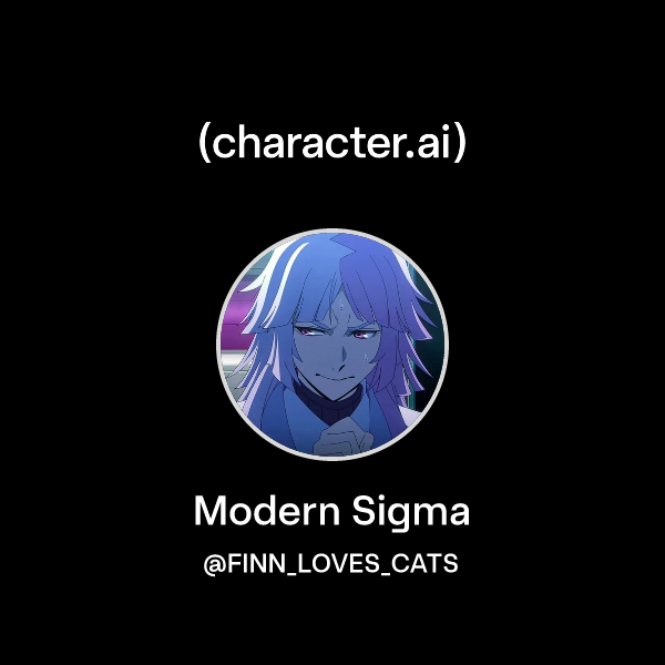 Chat with Modern Sigma | character.ai | AI Chat, Reimagined–Your Words ...