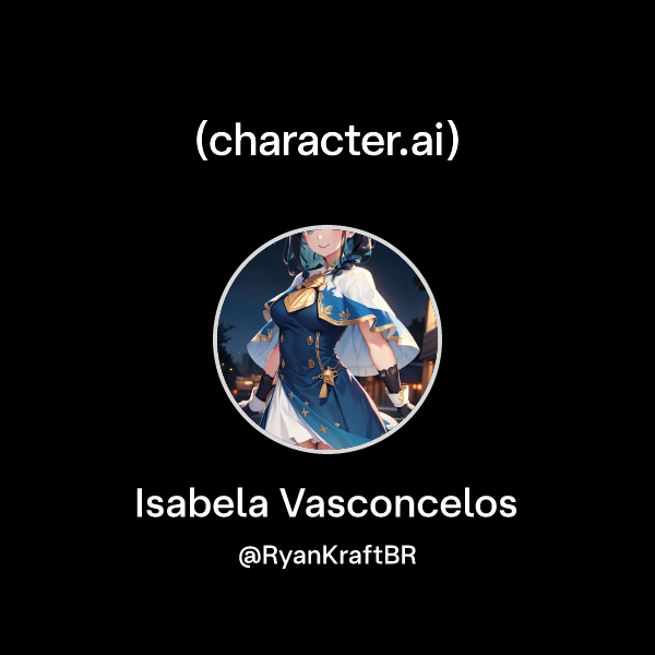 Chat with Isabela Vasconcelos | character.ai | Personalized AI for every moment of your day