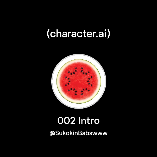 Chat with 002 Intro | character.ai | AI Chat, Reimagined–Your Words ...