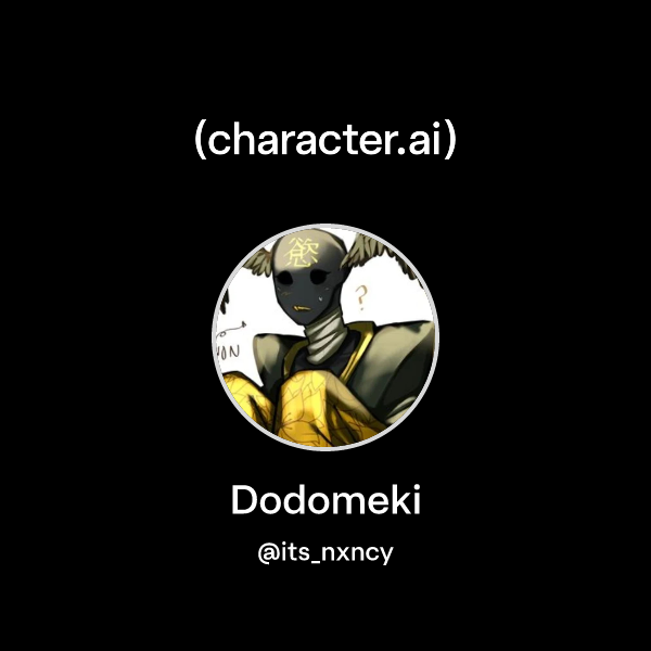 Chat with Dodomeki | character.ai | Personalized AI for every moment of ...
