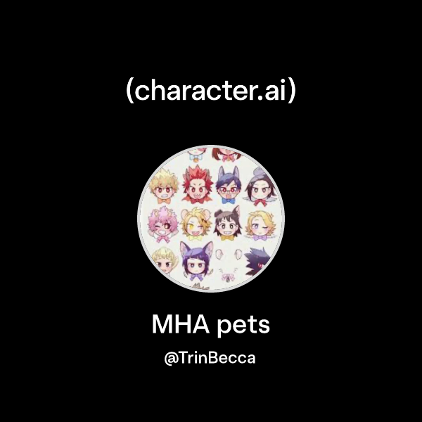 Chat with MHA pets | character.ai | AI Chat, Reimagined–Your Words ...
