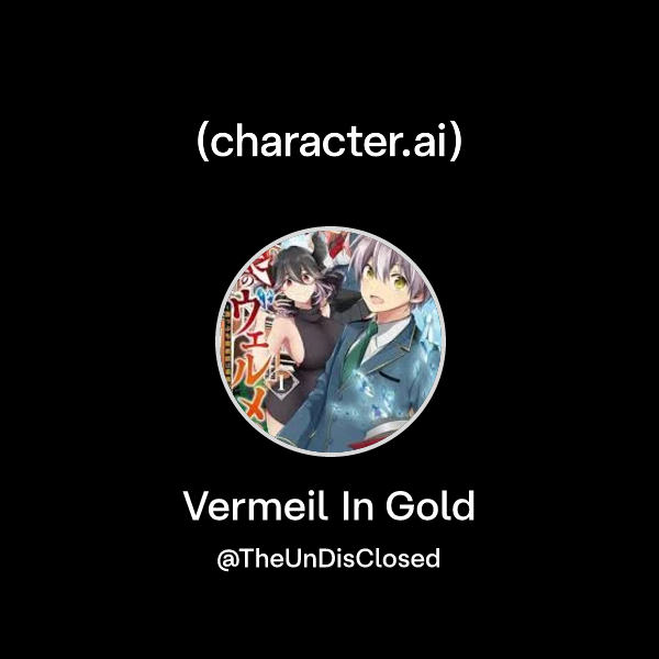 Chat with Vermeil In Gold | character.ai | AI Chat, Reimagined–Your ...
