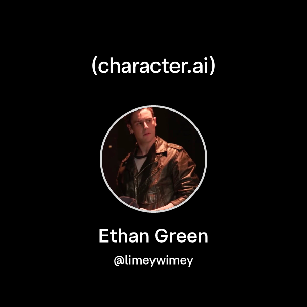 Chat with Ethan Green | character.ai | AI Chat, Reimagined–Your Words ...