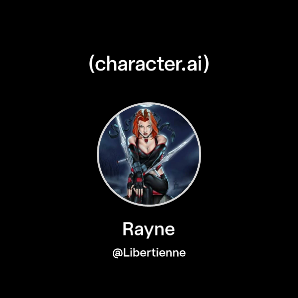 Chat with Rayne | character.ai | Personalized AI for every moment of your day