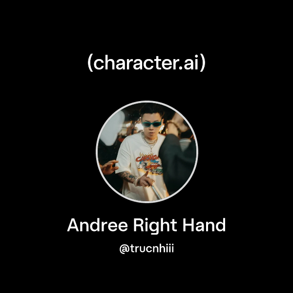 Chat with Andree Right Hand | character.ai | AI Chat, Reimagined–Your ...