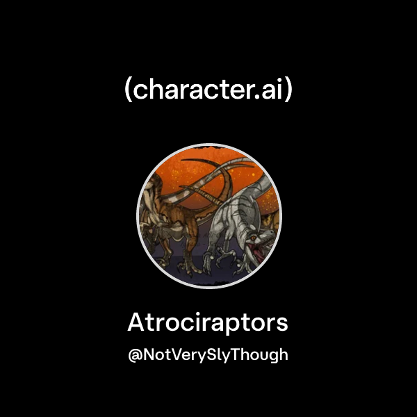 Chat with Atrociraptors | character.ai | AI Chat, Reimagined–Your Words ...