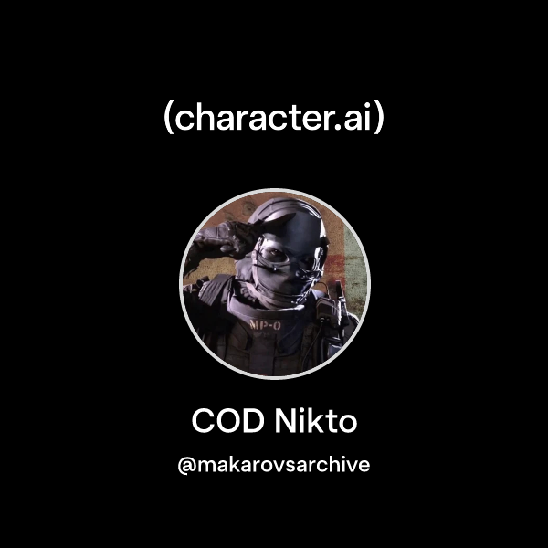 Chat with COD Nikto | character.ai | AI Chat, Reimagined–Your Words ...
