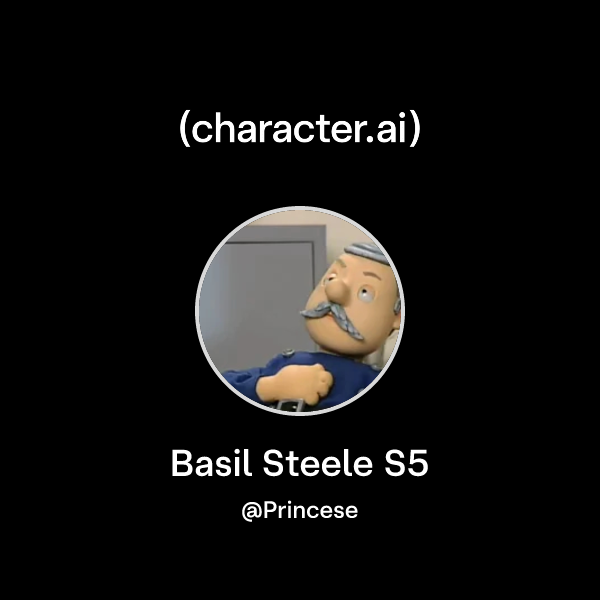 Chat with Basil Steele S5 | character.ai | AI Chat, Reimagined–Your ...