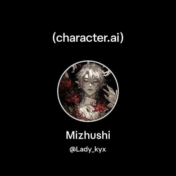 Chat with Mizhushi | character.ai | AI Chat, Reimagined–Your Words ...